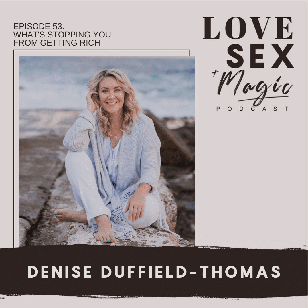 What's Stopping You From Getting Rich with Denise Duffield-Thomas - Mel ...