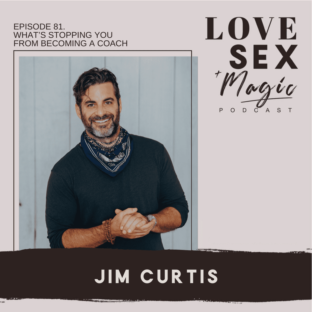 What’s Stopping You From Becoming A Coach with Jim Curtis - Mel Wells